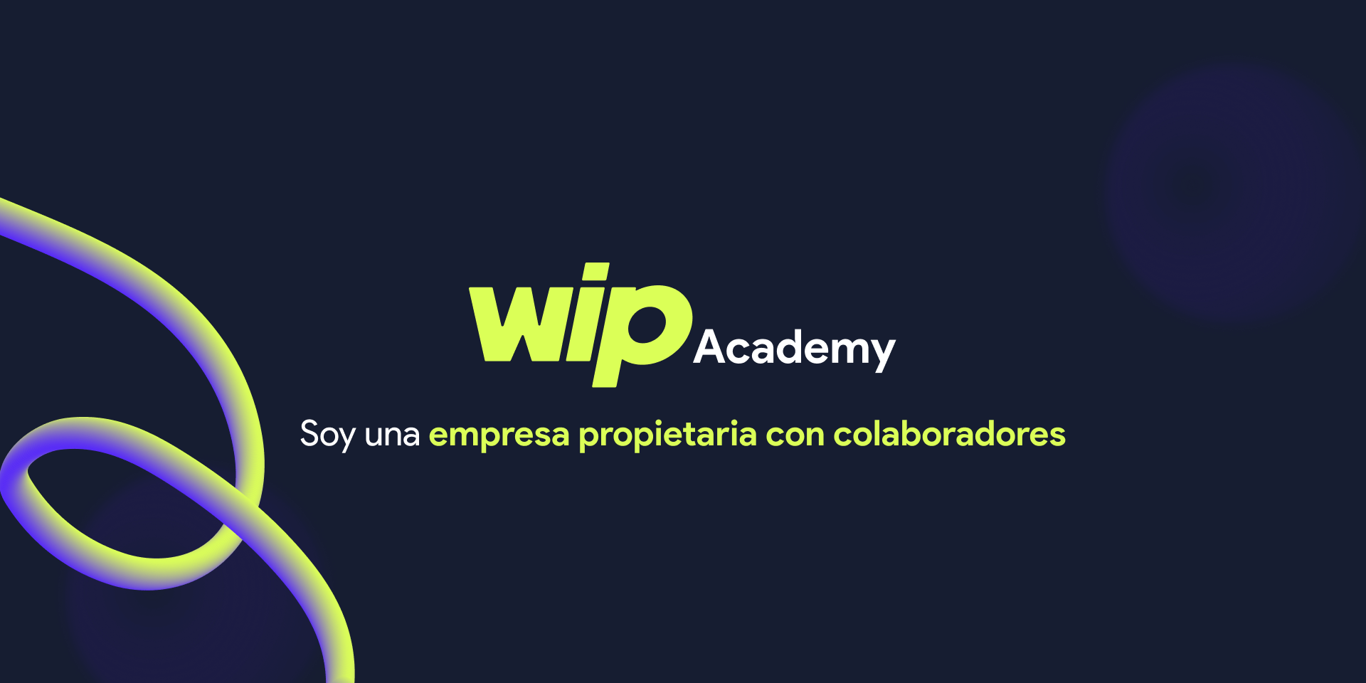 Soy una empresa propietaria con colaboradores - WIP Academy